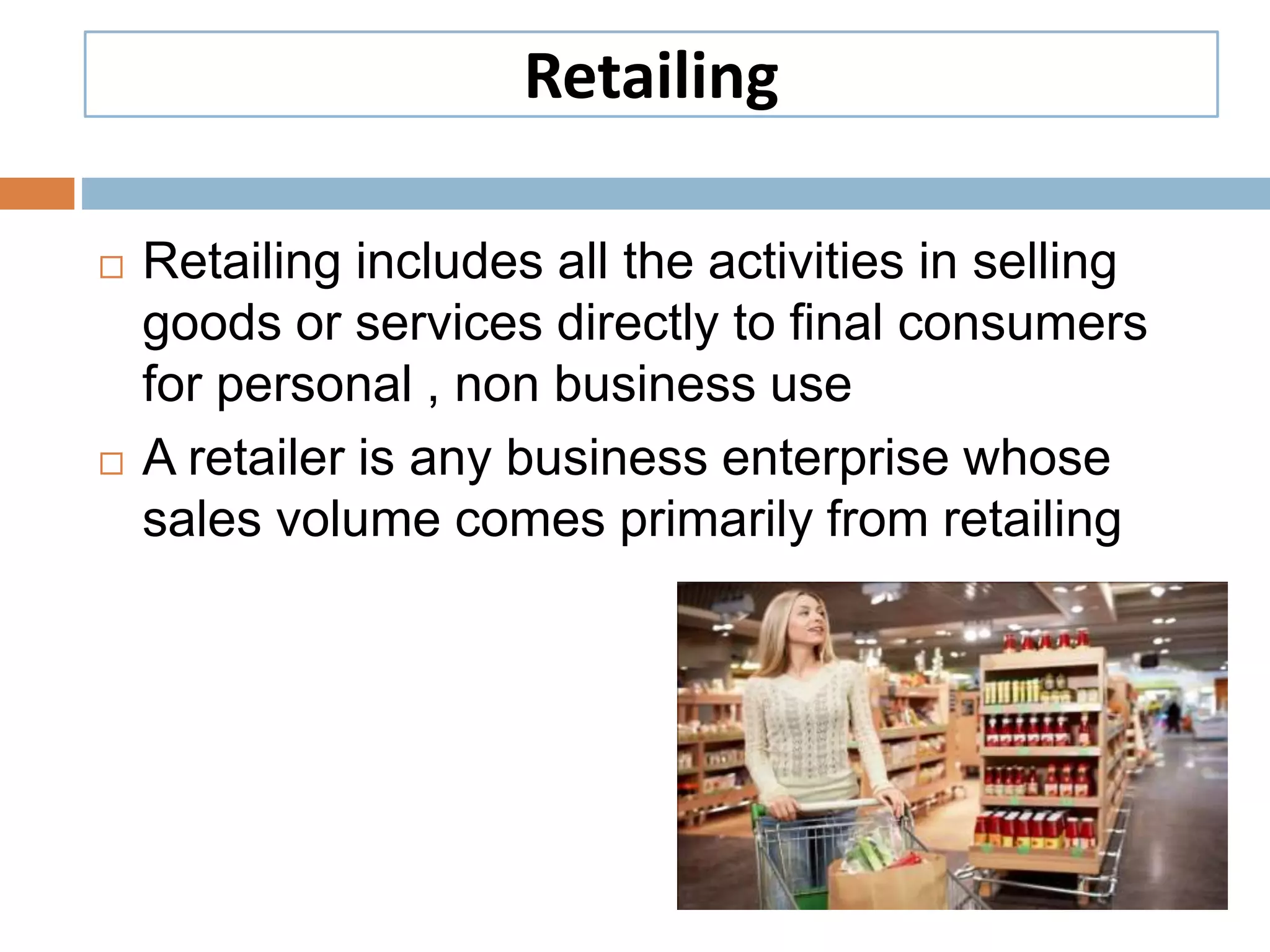 Retailing and market logistics | PPTX