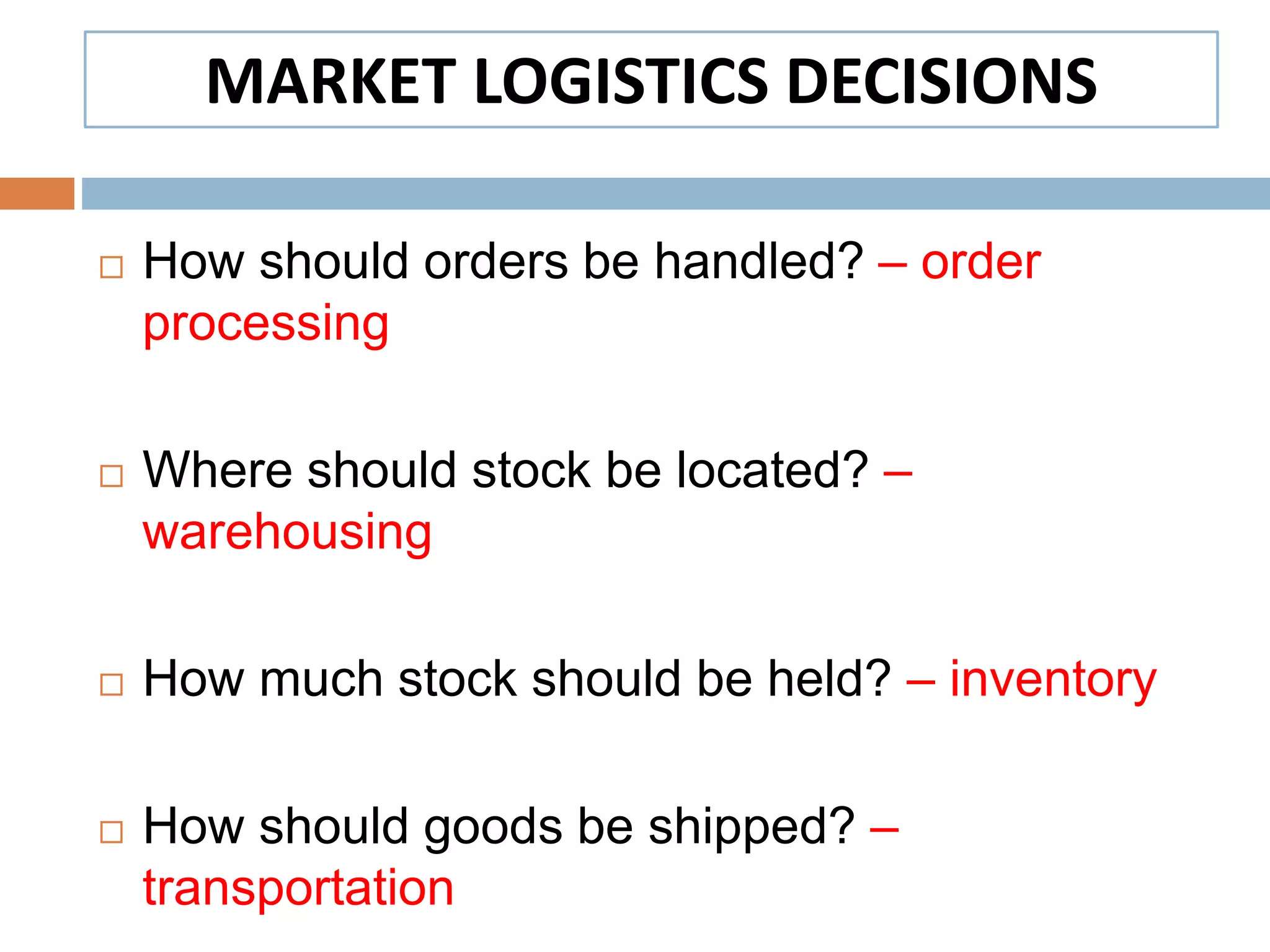 Retailing and market logistics | PPTX