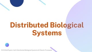 distributed_Biological_Systems._Chaotic_Processes.pdf