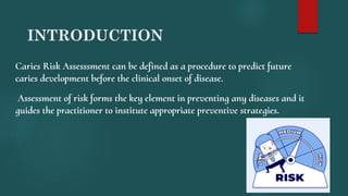 Caries Risk Assessment | PPT