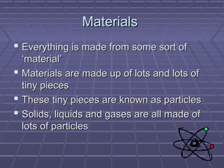 SOLID, LIQUID AND GAS | PPT
