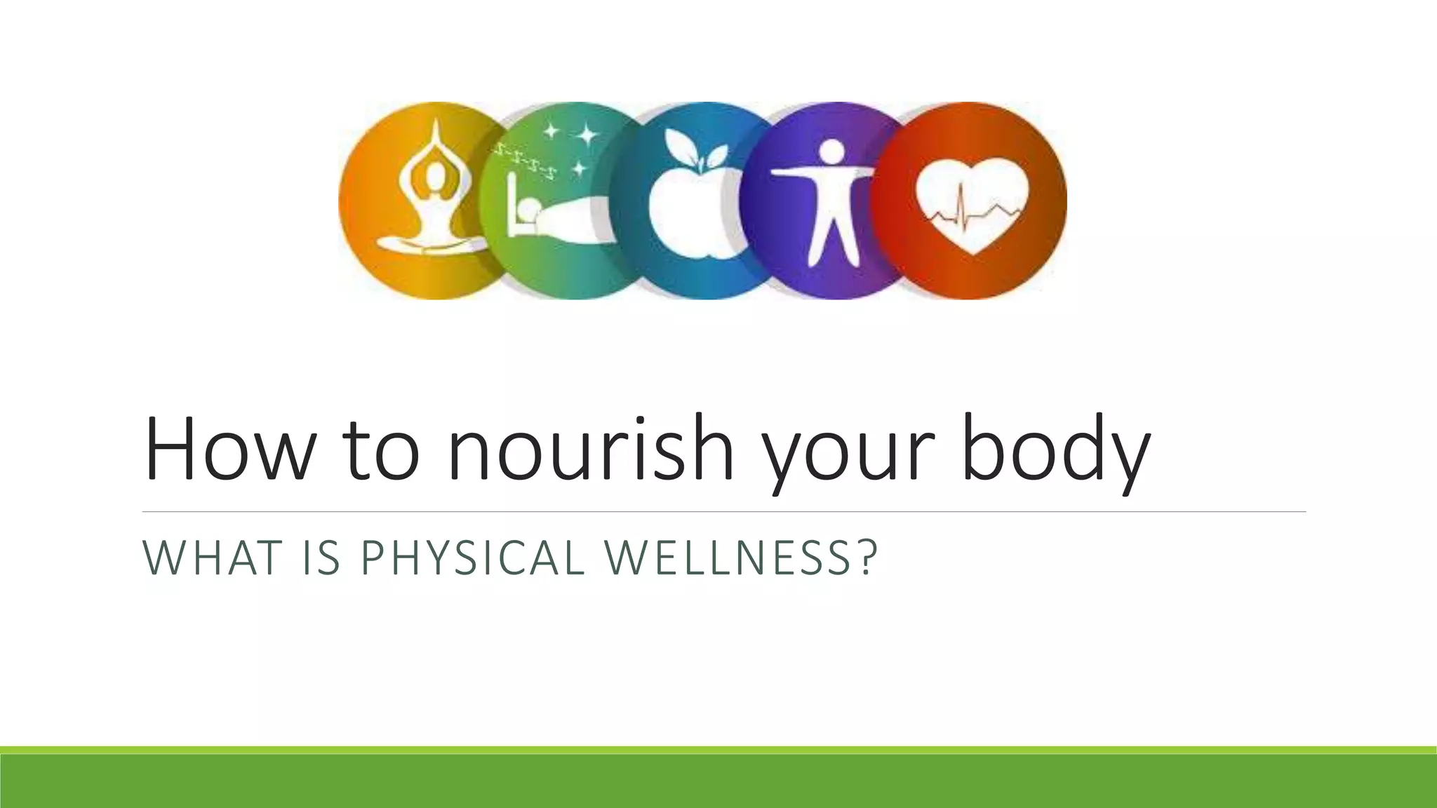 What is physical wellness | PPTX