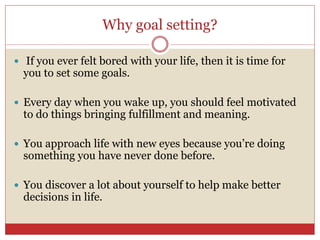 Why you need to set goals | PPTX