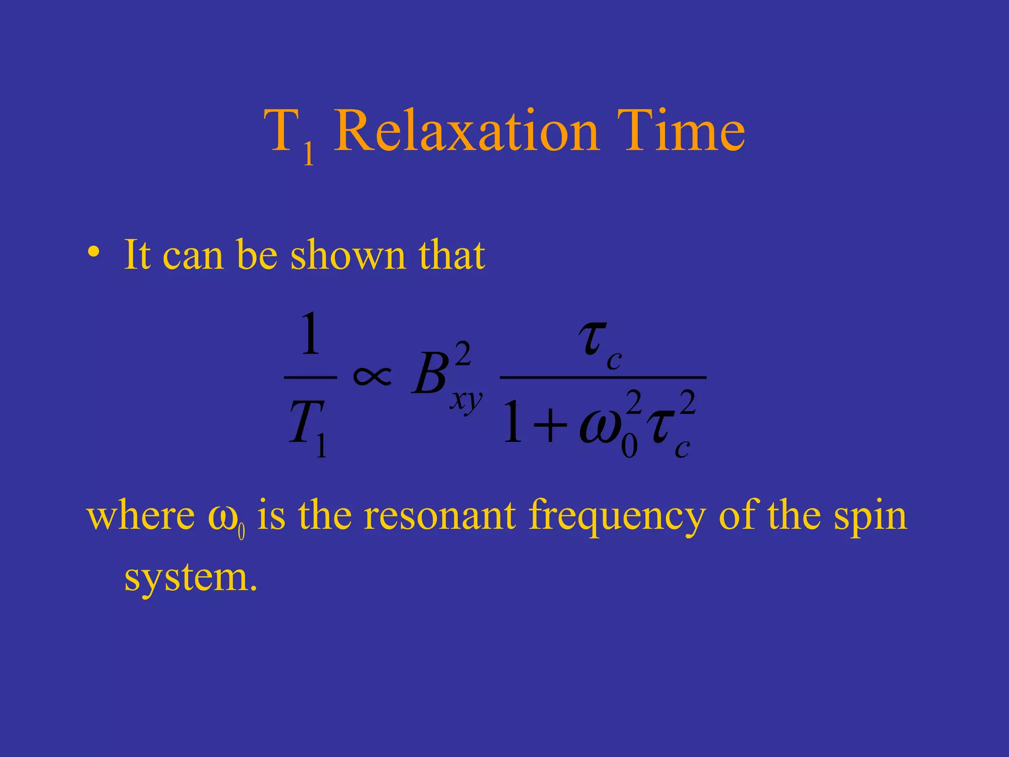 502 Nmr Relaxation Times Ppt Chemistry Science