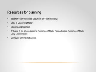 Core Content Coaching: 6th Grade Properties of Matter | PPT