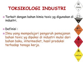 TOKSIKOLOGI industri keselamatan dan kesehatan kerja | PPT
