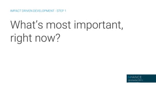 Impact driven development | PPTX