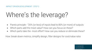 Impact driven development | PPTX