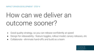 Impact driven development | PPTX