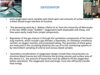 Cpb oxygenators DR NIKUNJ R SHEKHADA (MBBS,MS GEN SURG ,DNB CTS SR) | PPT