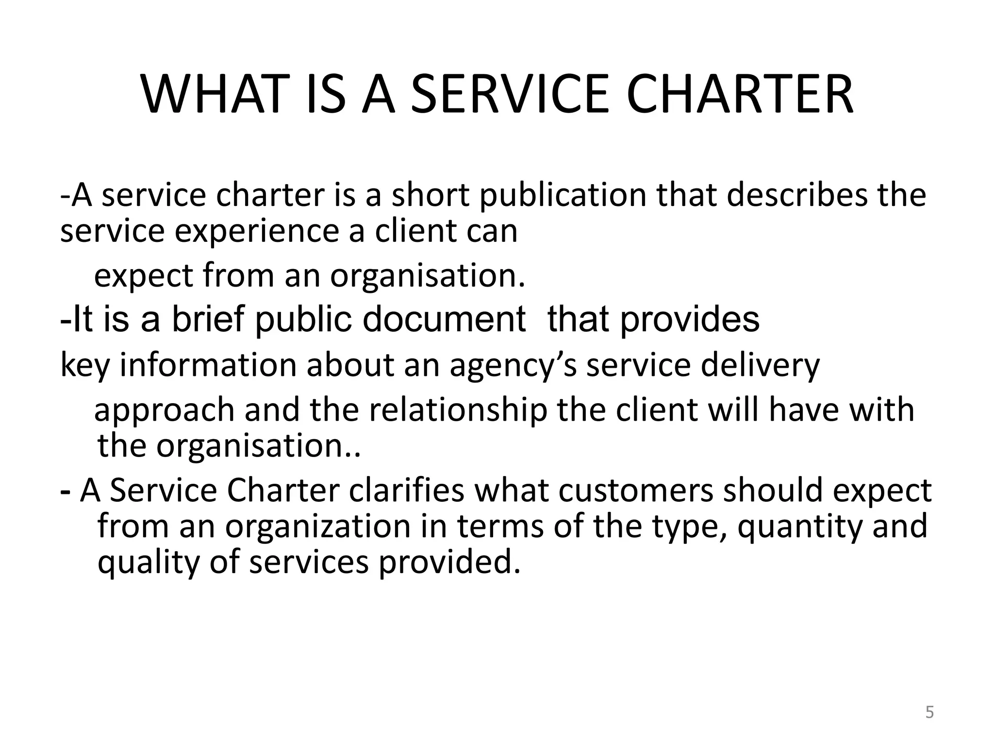 THE ROLE OF SERVICE CHARTER IN AN ORGANISATION AT THE WORKPLACE.ppt