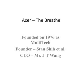 The new Breathe of Acer laptop | PPTX
