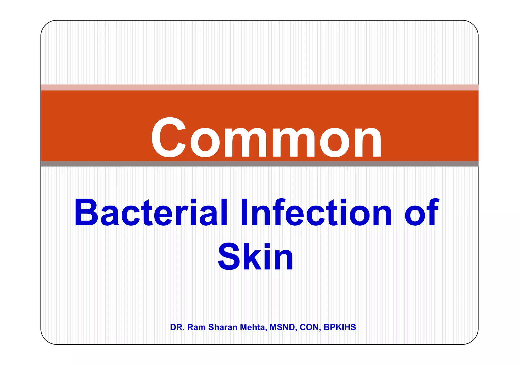 1.1.1. bacterial infection of skin [compatibility mode] | PDF | Skin ...