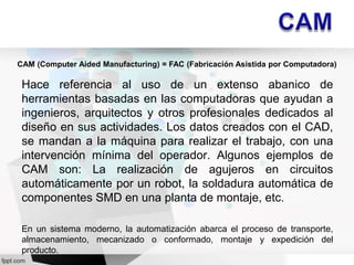 Tecnologías CAD-CAM-CAE-CIM | PPTX