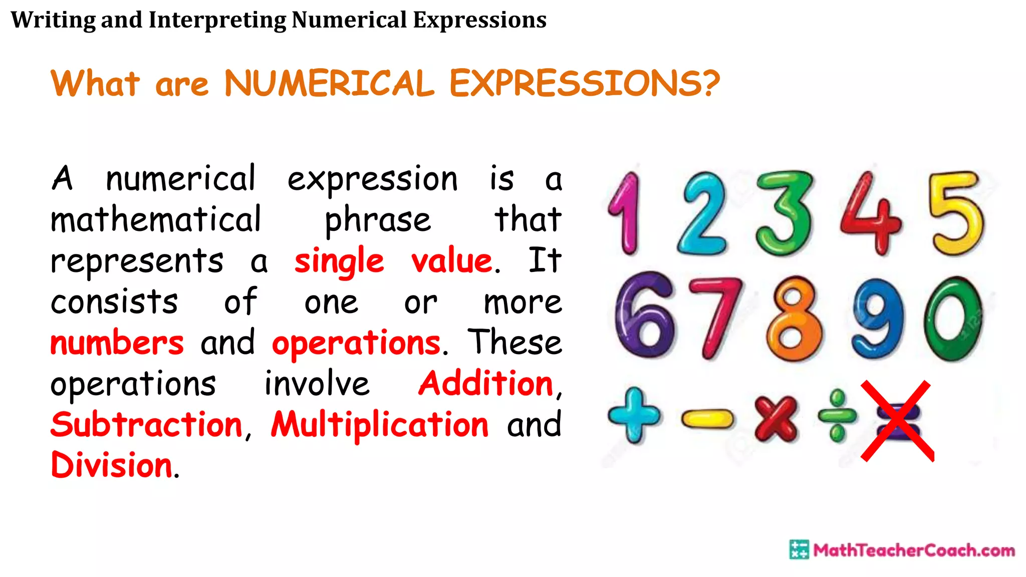 1-1-Slide-Show-Writing-and-Interpreting-Numerical-Expressions.pptx
