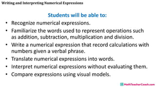 1-1-Slide-Show-Writing-and-Interpreting-Numerical-Expressions.pptx
