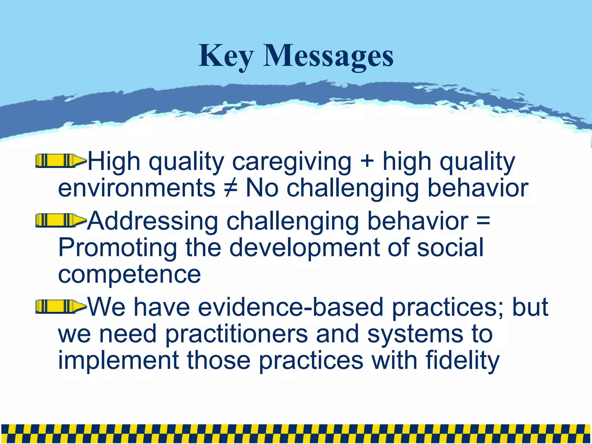 Evidence Based Practices to Reduce Challenging Behavior | PPT