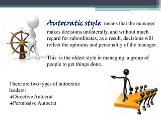 management style | PPTX | Executive Leadership & Management | Business