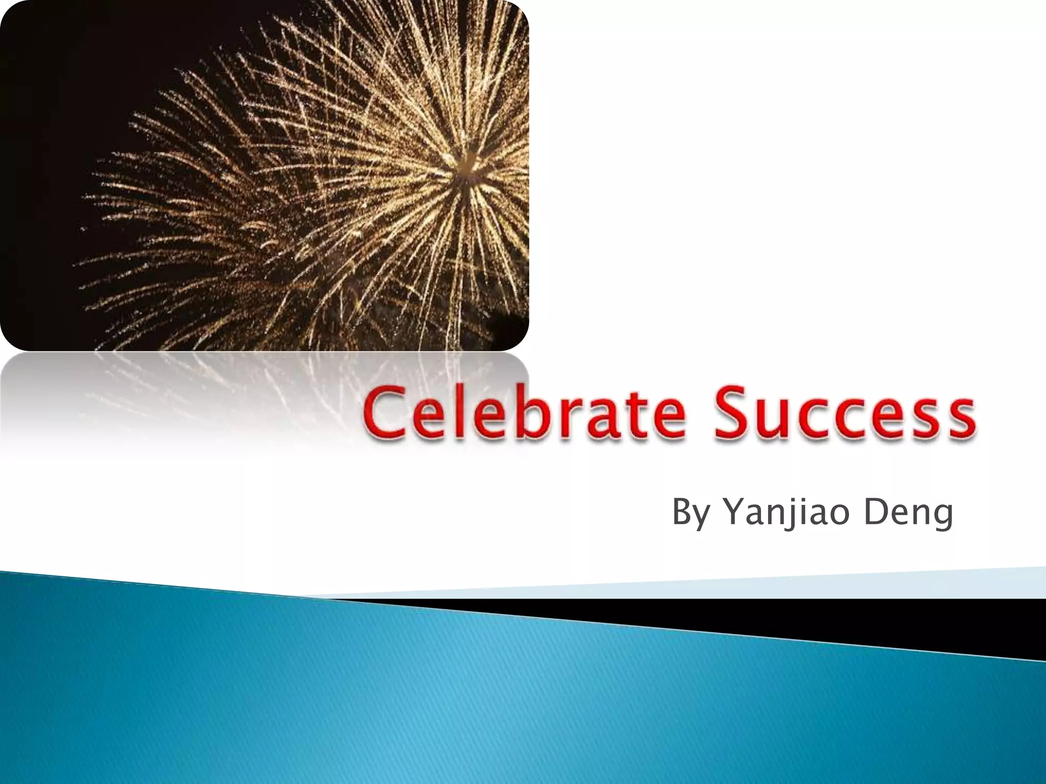 Celebrate Success | PPTX