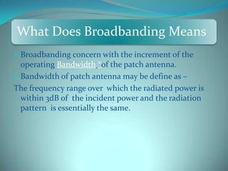 broadbanding technique for microstrip patch antenna | PPTX