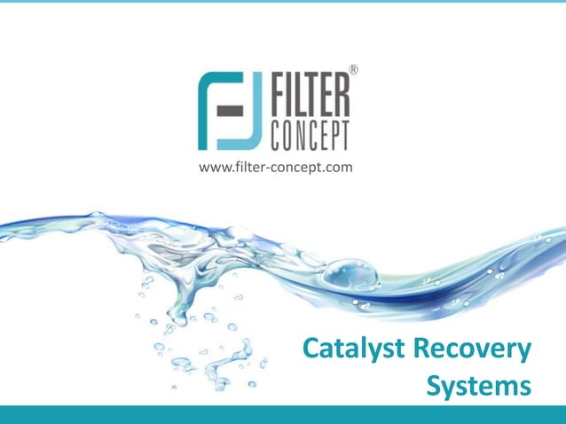 Catalyst Recovery Sytems | PPTX