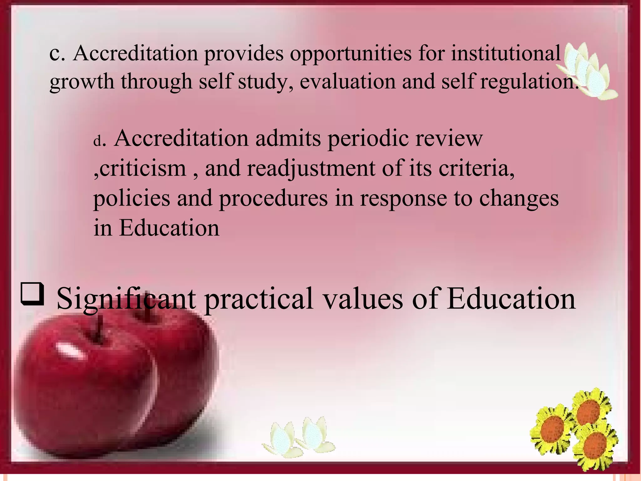 QUALITY ASSURANCE IN EDUCATION THROUGH VOLUNTARY ACCREDITATION | PPT