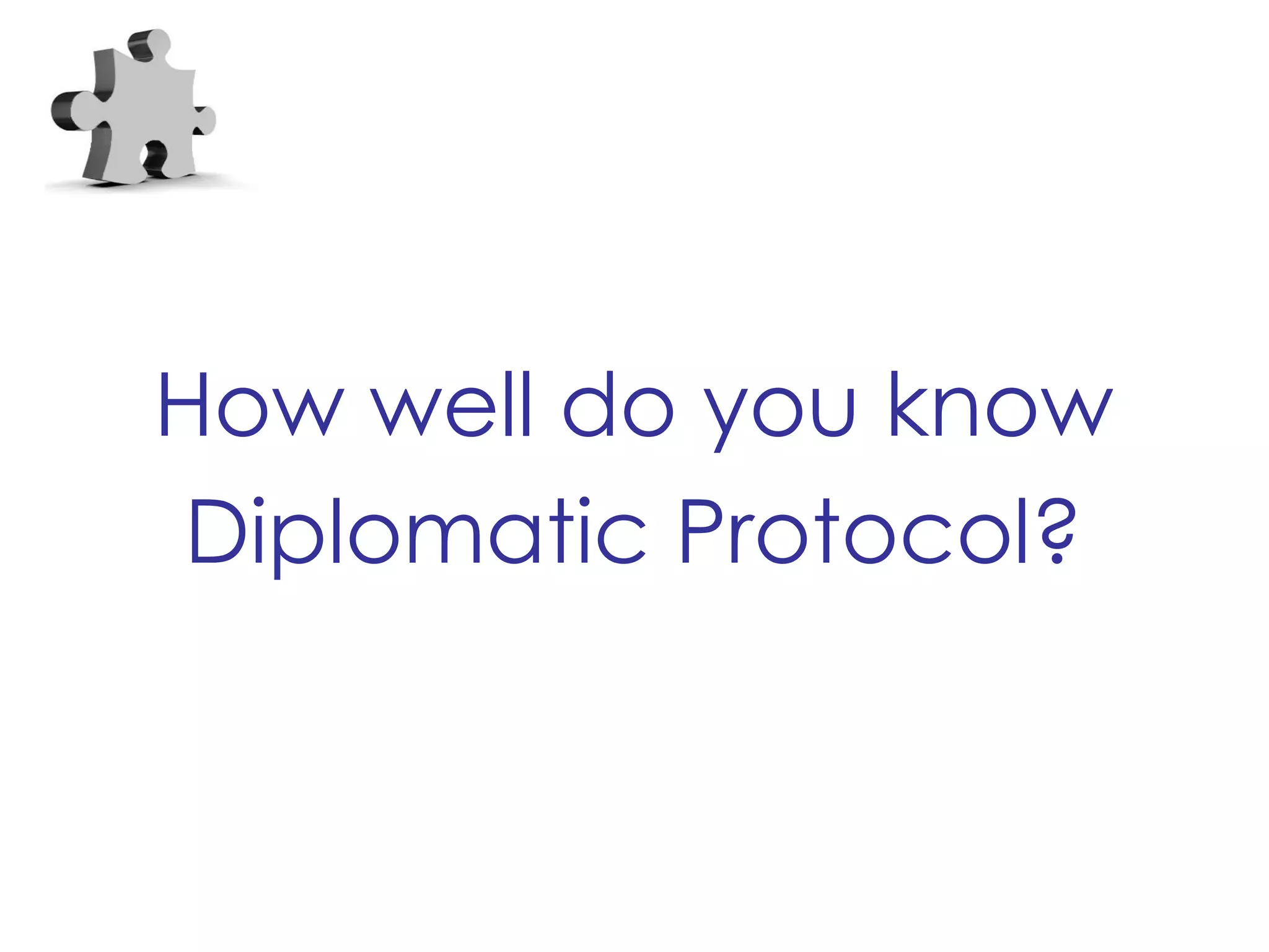 What is diplomatic protocol? | PDF