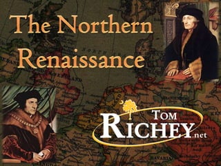 Northern Renaissance and New Monarchs (AP Euro) | PPTX