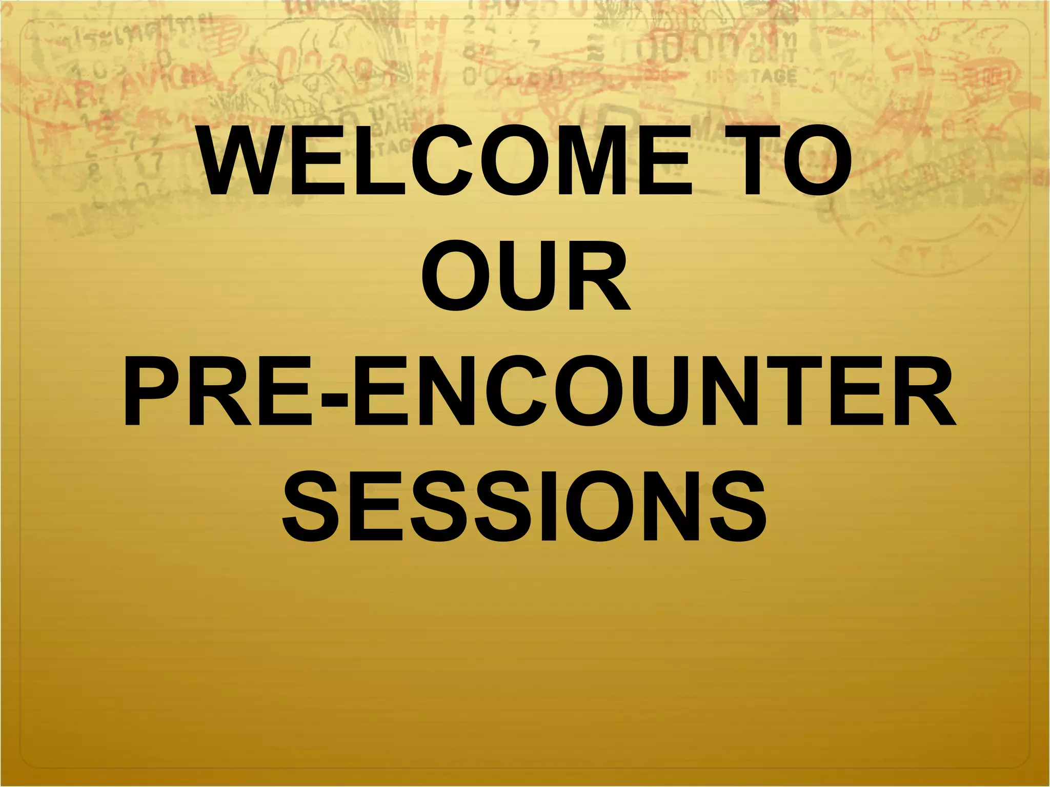 Pre Encounter Lesson 1: Four Wonderful Opportunities | PPT