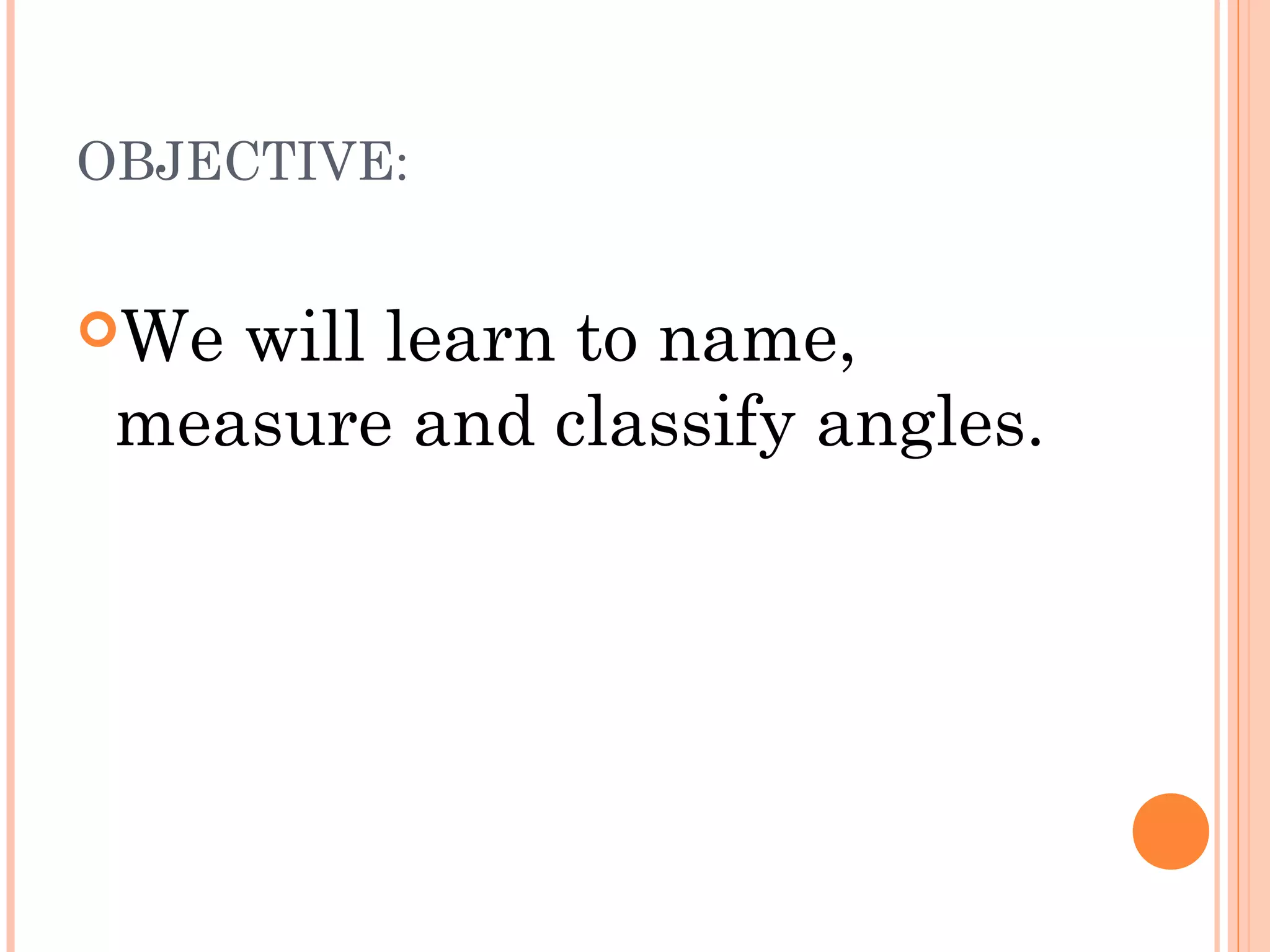 1.4 measure and classify angles | PPT