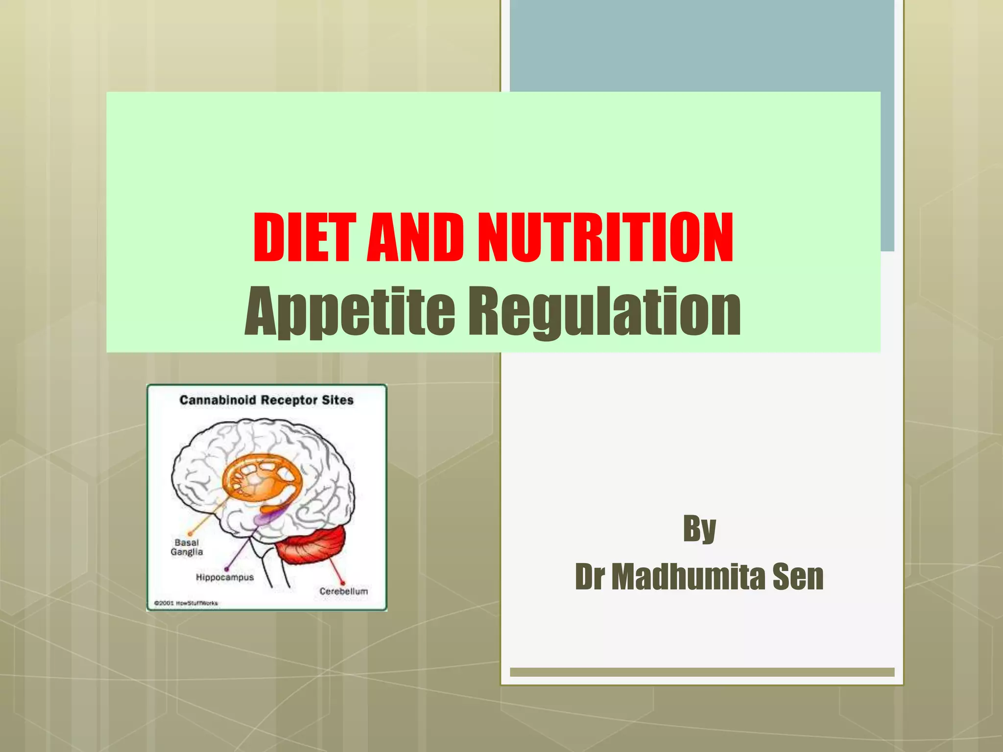 Appetite regulation | PPTX