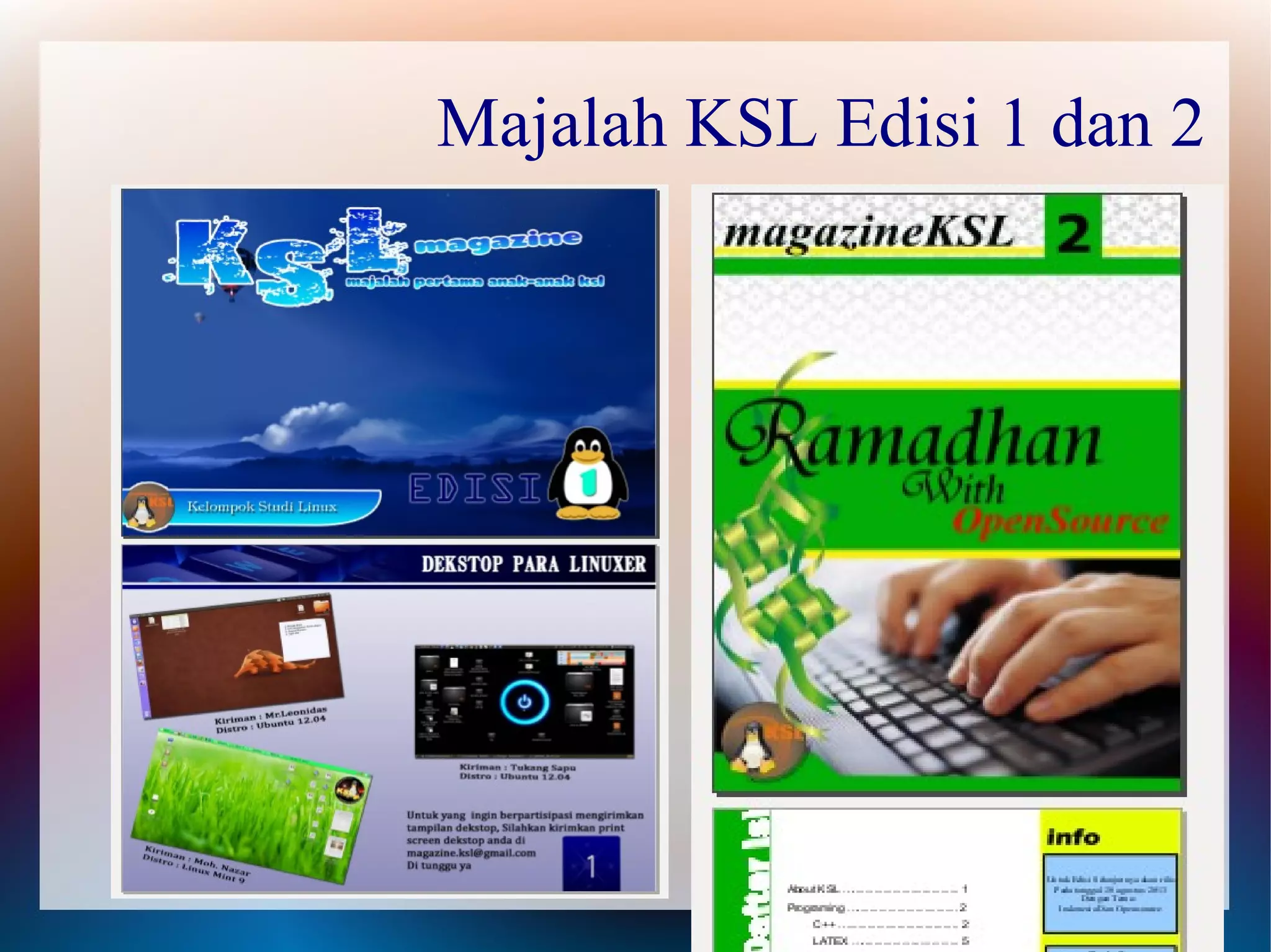 Mengenal Lebih Dekat dengan KSL.UNG