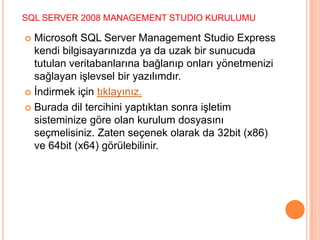 SQL Server 2008 Express & SQL Server Management Studio Kurulumu | PPT
