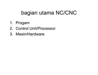 1. pengantar kuliah cnc | PDF