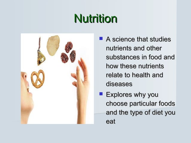 Introduction to nutrition | PPT | Digestive Disorders | Diseases and Conditions