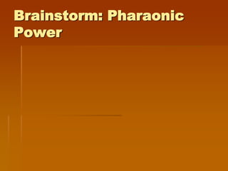 1. introduction to pharaonic power | PPT