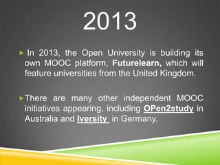 MOOC story: historical background of MOOC | PPTX | Online Education ...