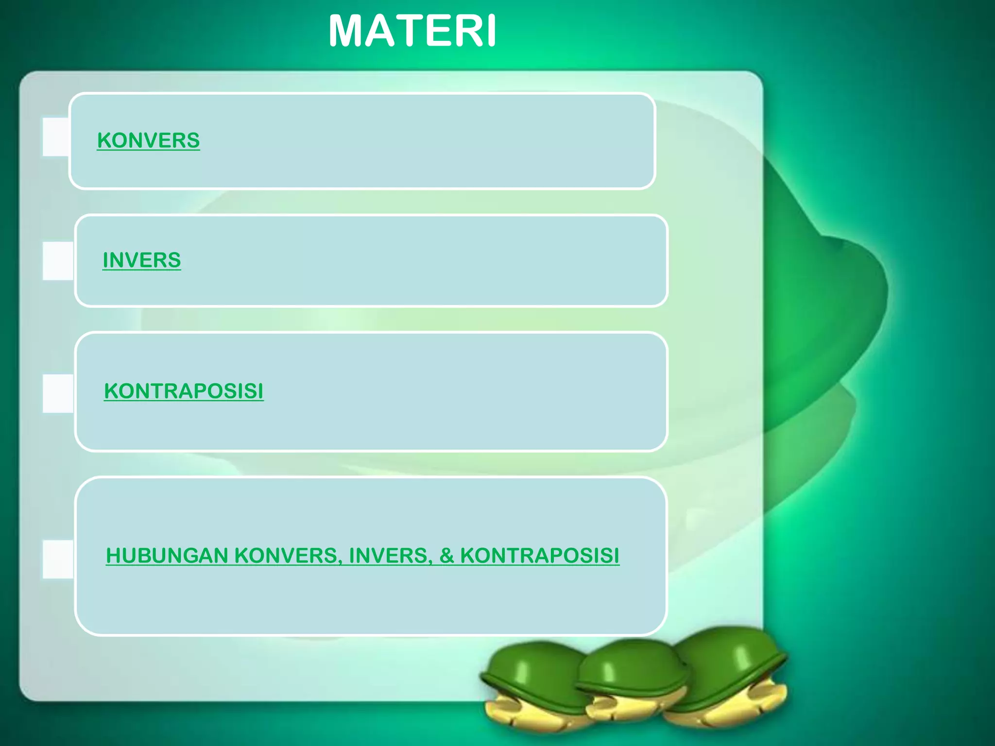 1. logika matematika_Konvers, Invers & Kontraposisi | PPTX