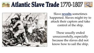 Atlantic Slave Trade - the middle passage | PPTX