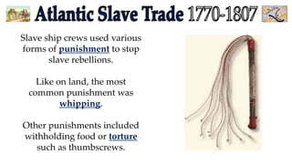 Atlantic Slave Trade - the middle passage | PPTX