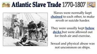 Atlantic Slave Trade - the middle passage | PPTX