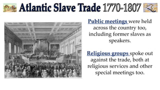 Atlantic Slave Trade - abolitionists | PPTX
