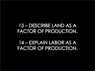 ECOGOV: 1.1 SCARCITY AND THE FACTORS OF PRODUCTION QUESTIONS | PPT