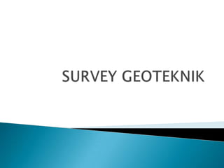 Laboratorium Uji Tanah - Survey Geoteknik | PPTX