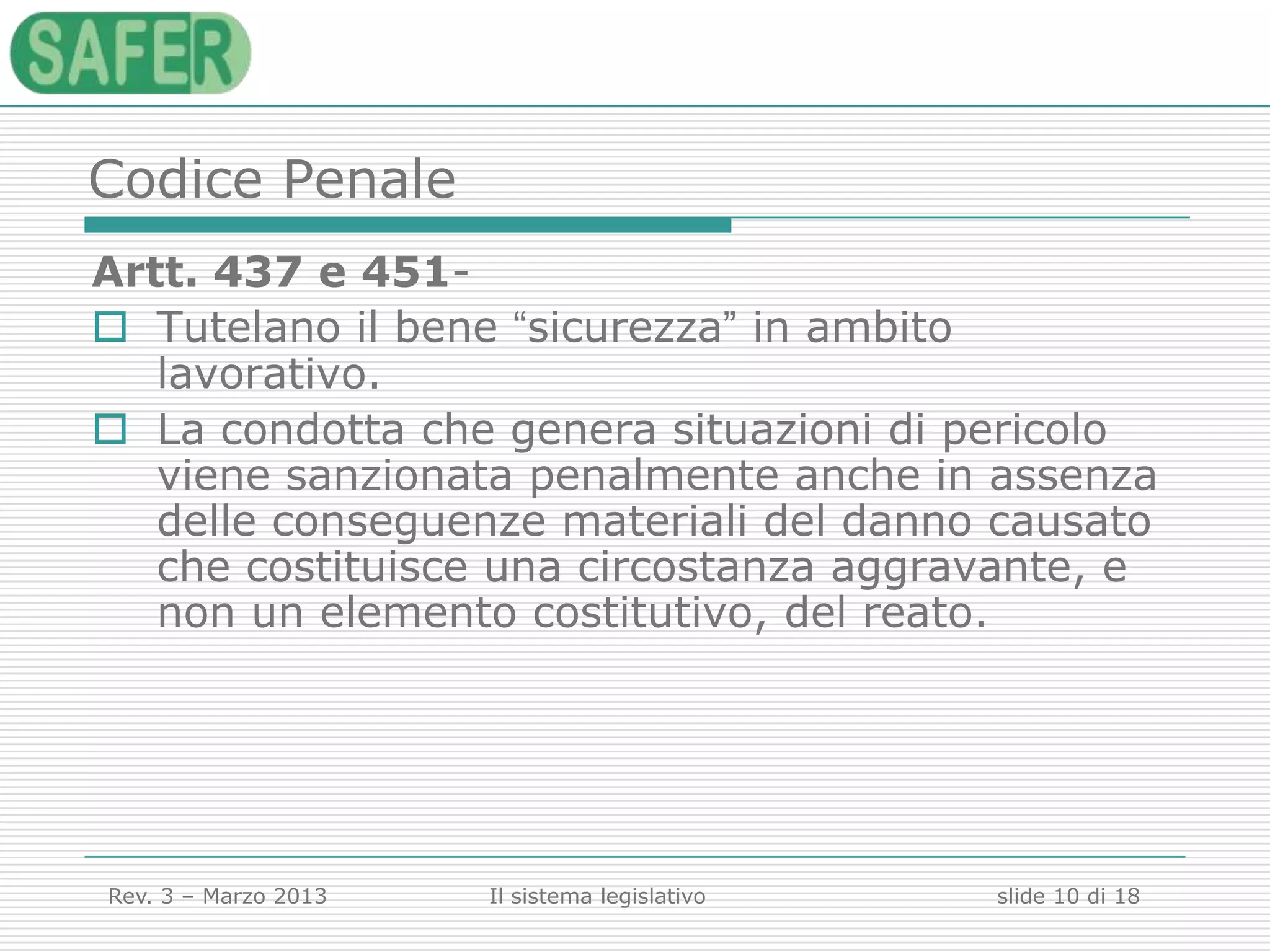 Il sistema legislativo in materia di salute e sicurezza nei luoghi di lavoro | PPT