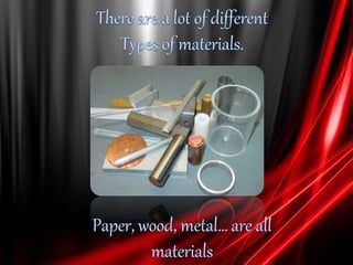 MATERIALS (introduction) | PPT
