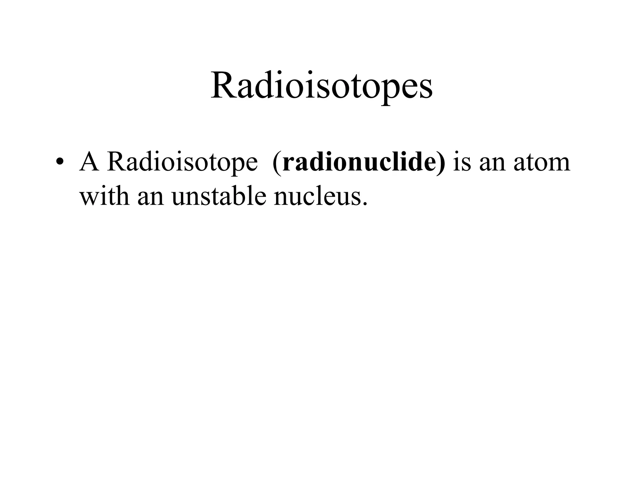 1.3 radioactivity | PPTX