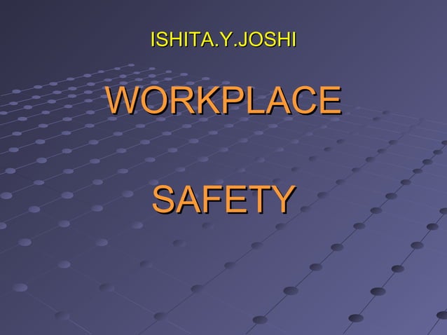1. safety at workplace | PPT