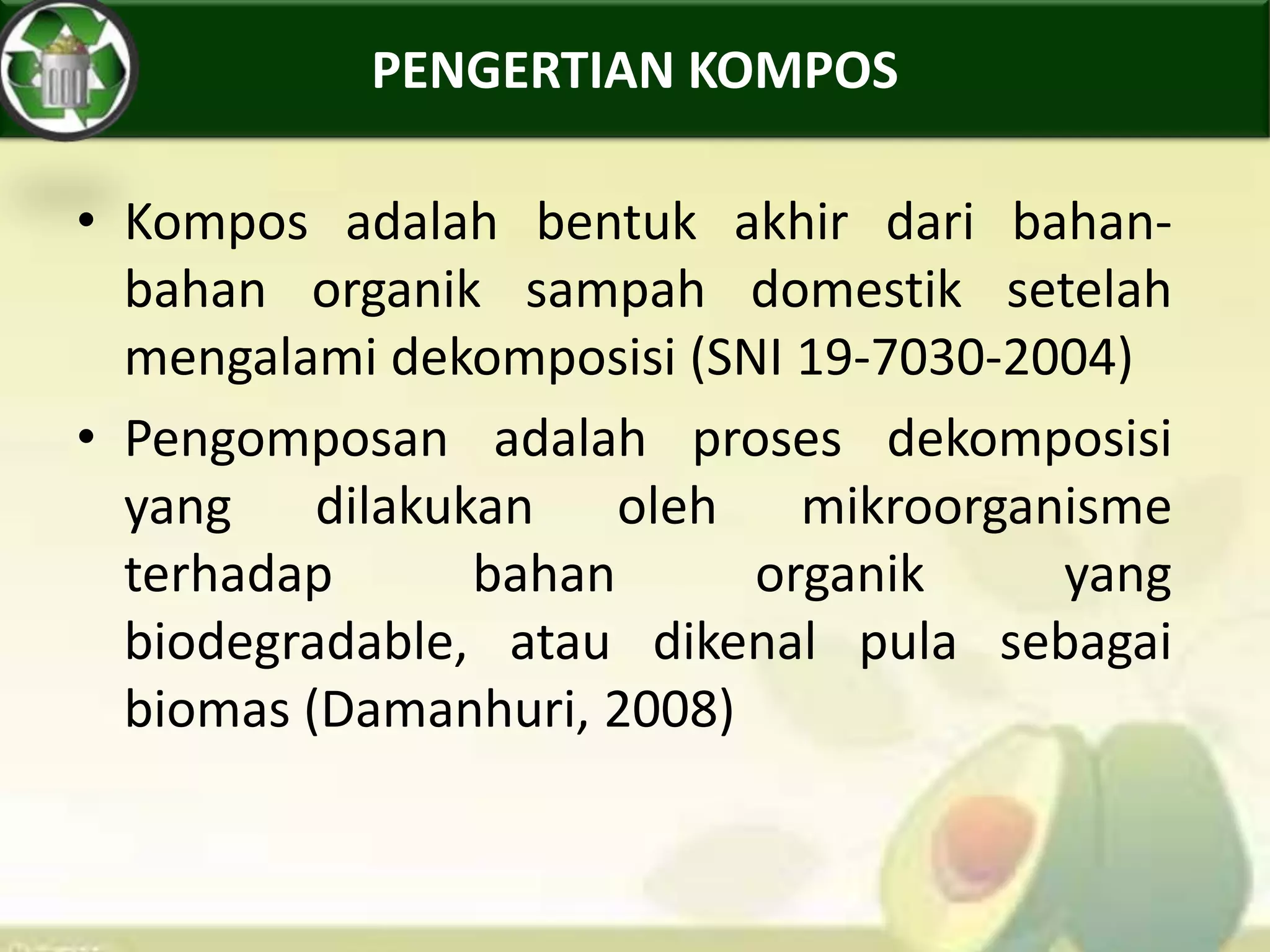 1. dasar dasar pengomposan | PPTX