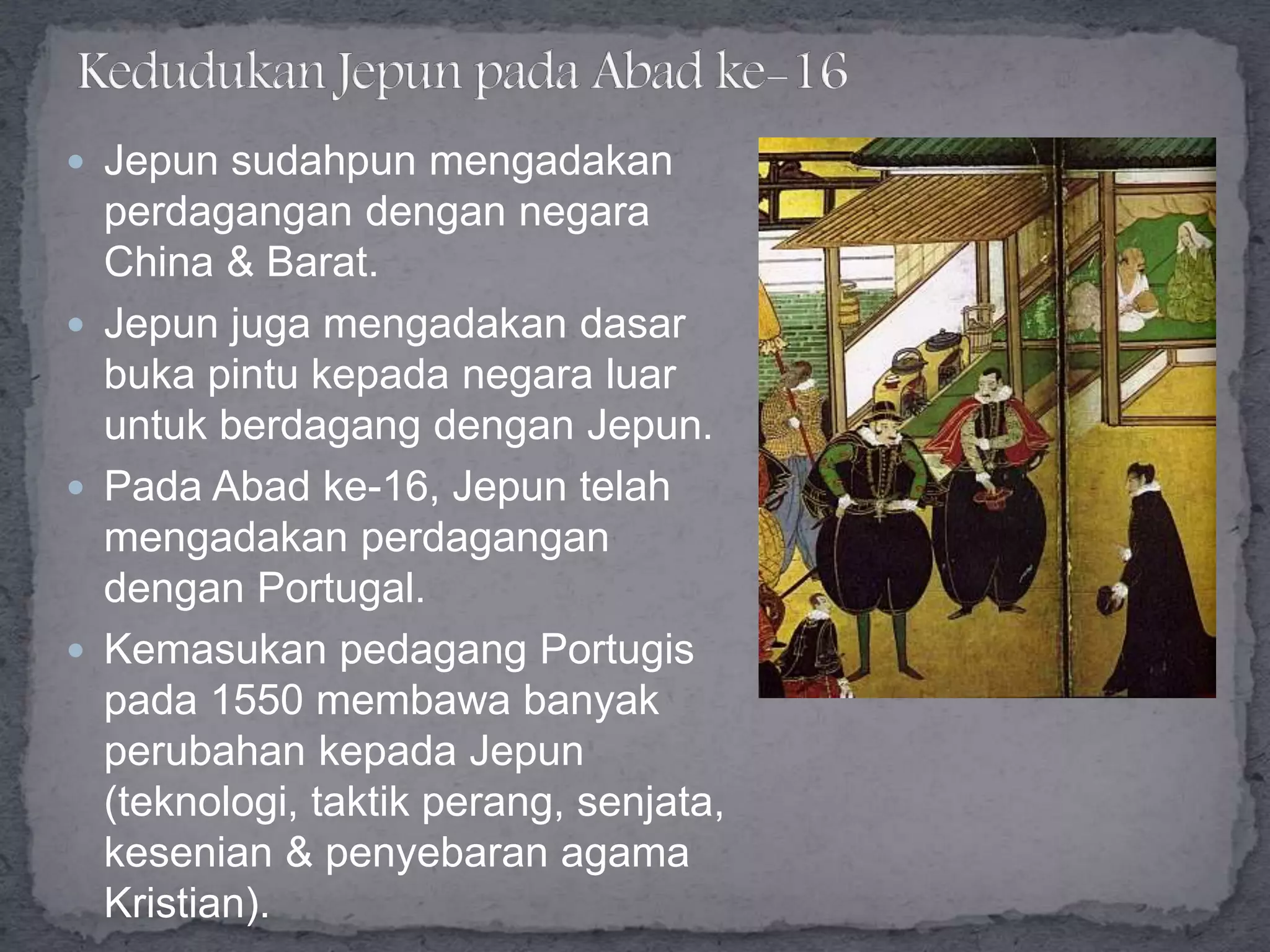 Sejarah STPM: 1.3 Masyarakat Maritim (Portugal & Jepun abad 16-17) | PPTX